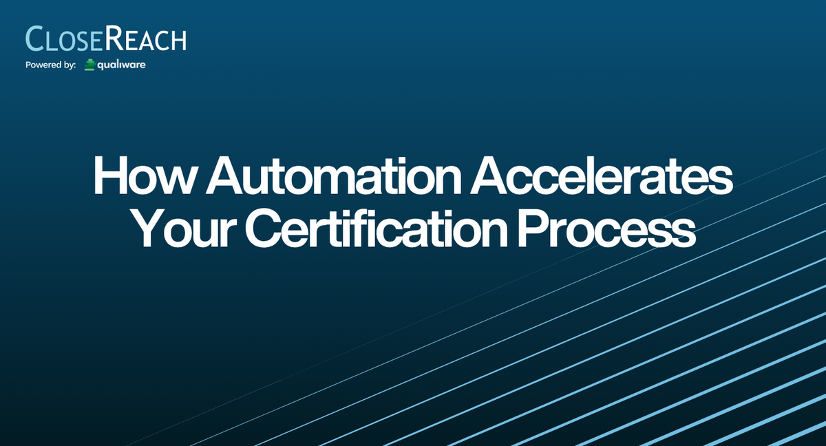 How Automation Can Accelerate Your Certification Process - CloseReach