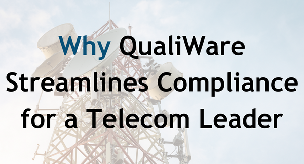 Beyond Spreadsheets: Why QualiWare Streamlines Compliance for a Teleco - CloseReach